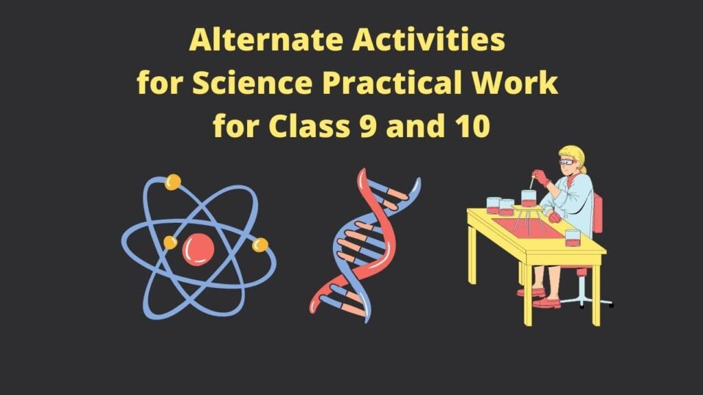 CBSE Issues Alternate Activities for Science Practical Work for Classes ...