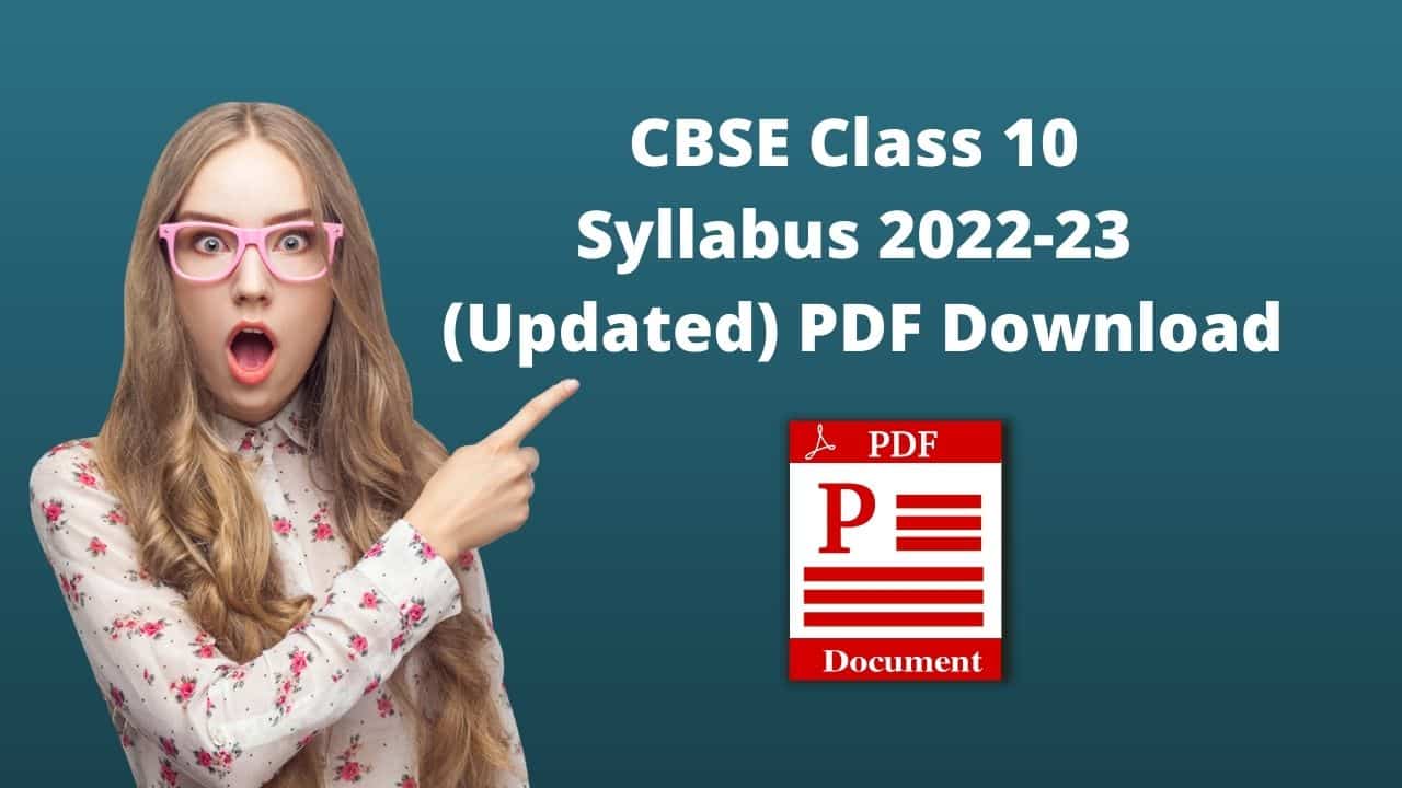 CBSE Class 10 Syllabus 2022-23 PDF Download - CBSE Digital Edu CBSE Class 10 Syllabus 2022-23 PDF Download - CBSE Digital Edu