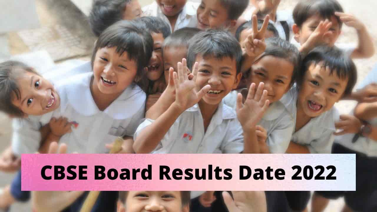 CBSE Board Results Date 2022 Live Updates @cbseresults.nic.in - CBSE ...